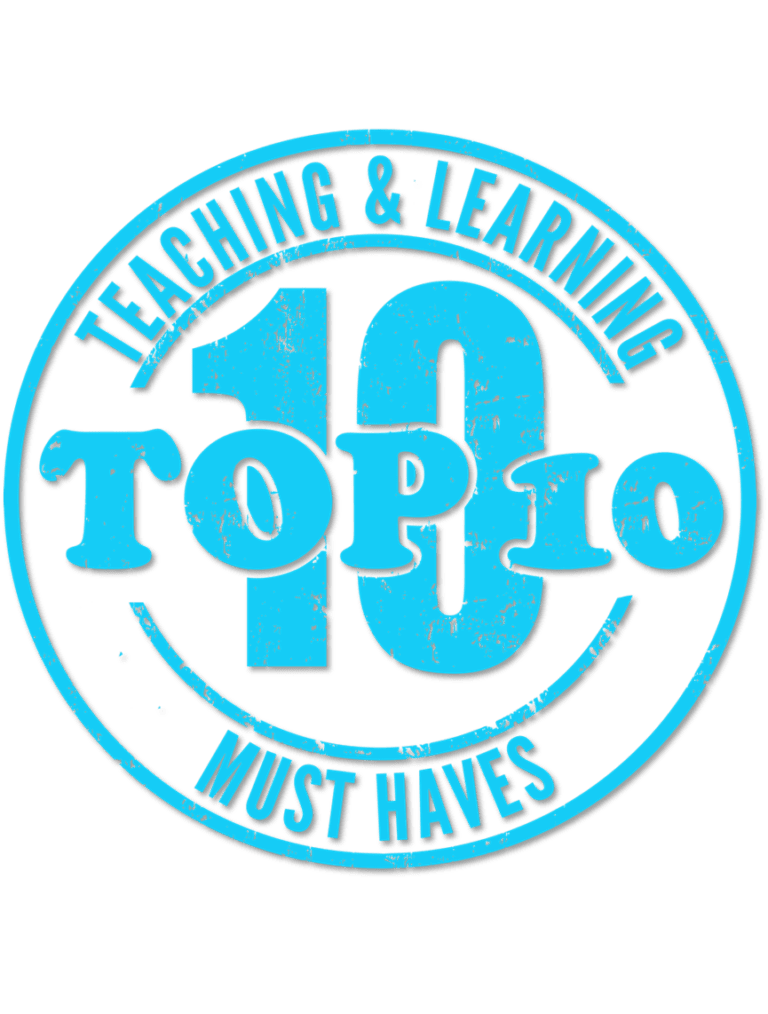 A Demonstration of the Top 10 Teaching and Learning “Must Haves”